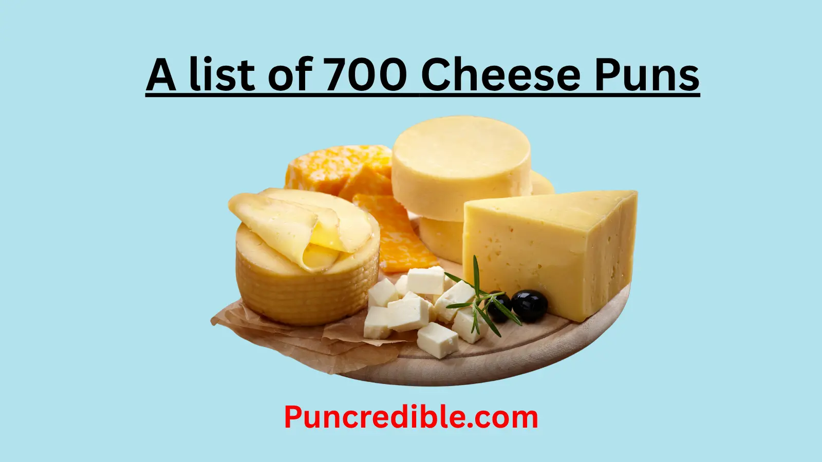 700+ Crunchy Cheese Puns; Funny and Flirty for 2025